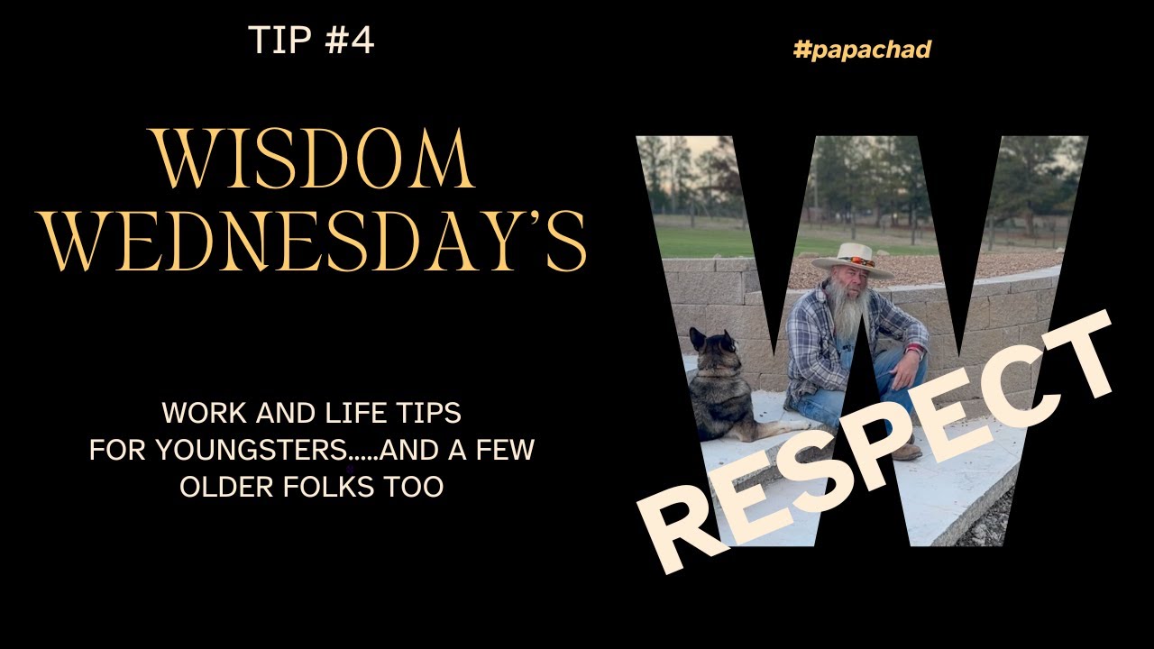 Wisdom Wednesday's - Life and work tips for young adults. Tip #4 ...