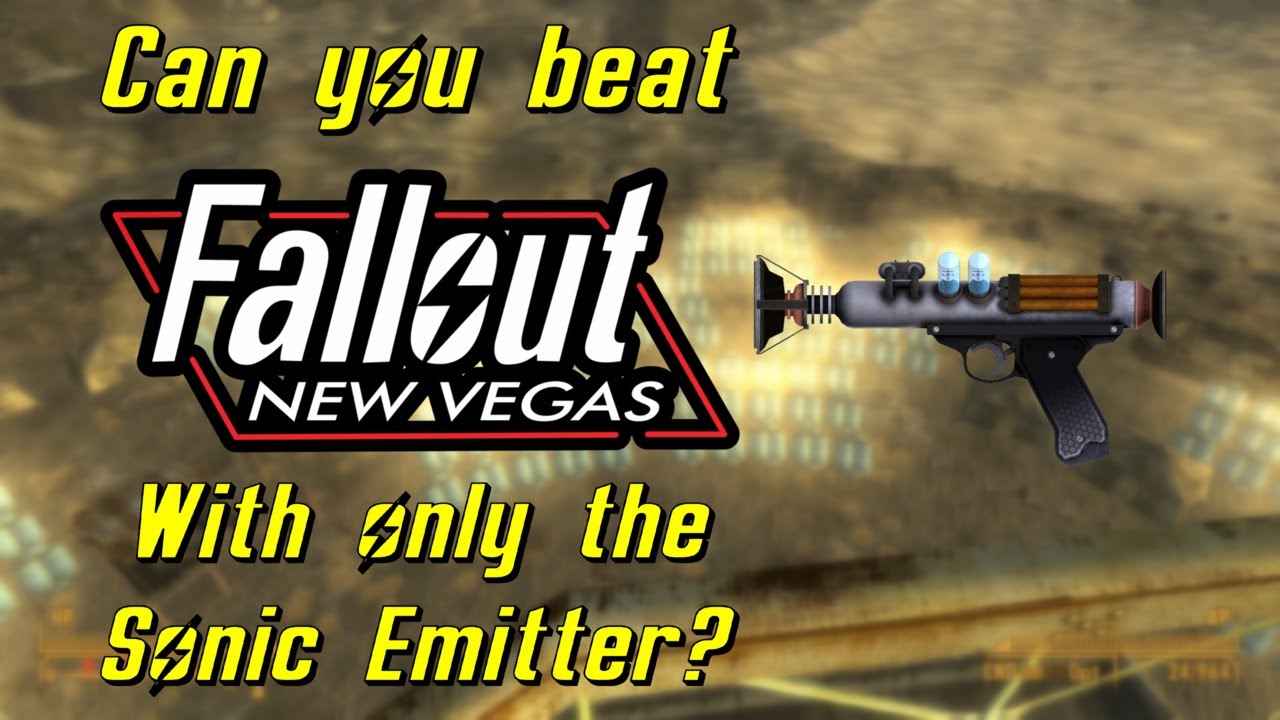 Can you beat Fallout New Vegas with only the Sonic Emitter? - YouTube