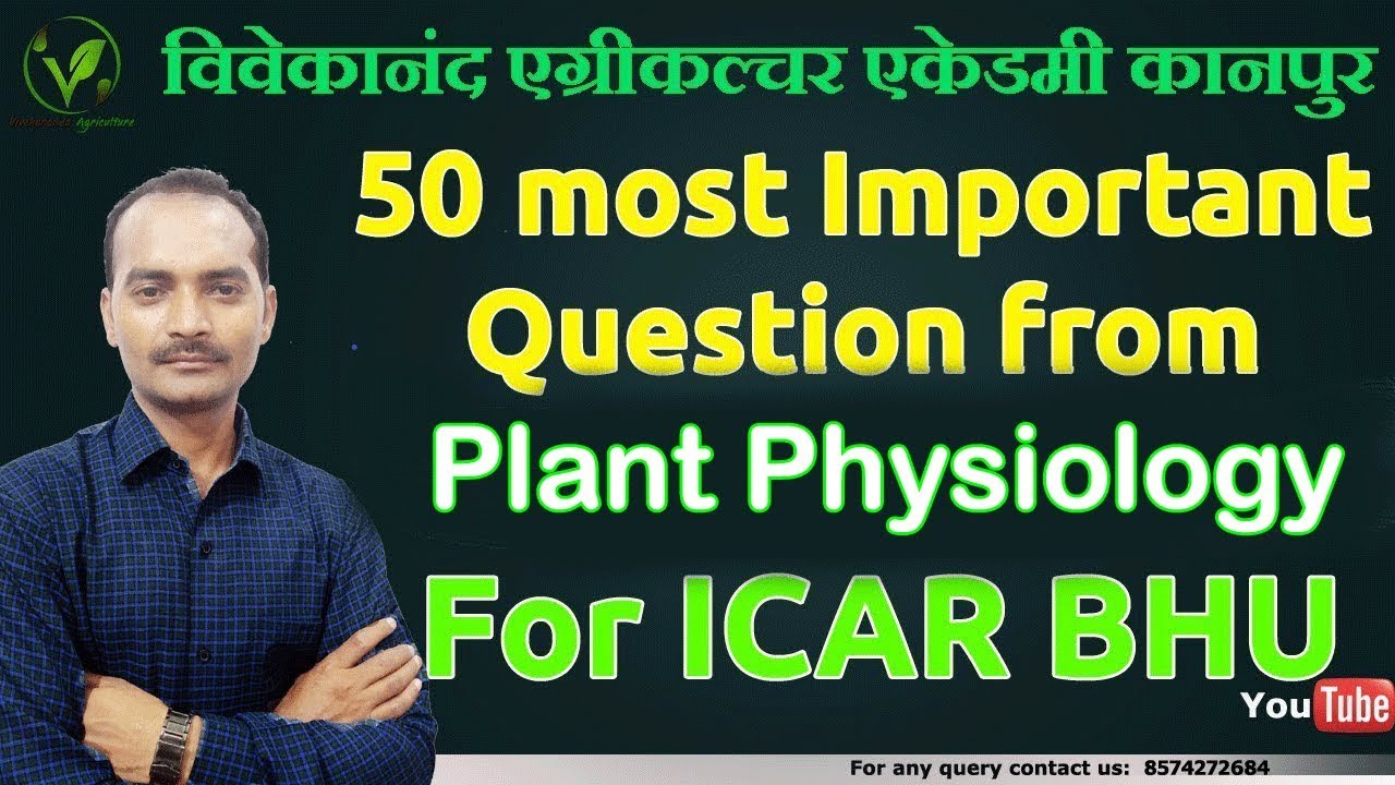 Plant Physiology Important Question Of Plant Physiology ICAR BHU plant-physiology-important-question-of-plant-physiology-icar-bhu