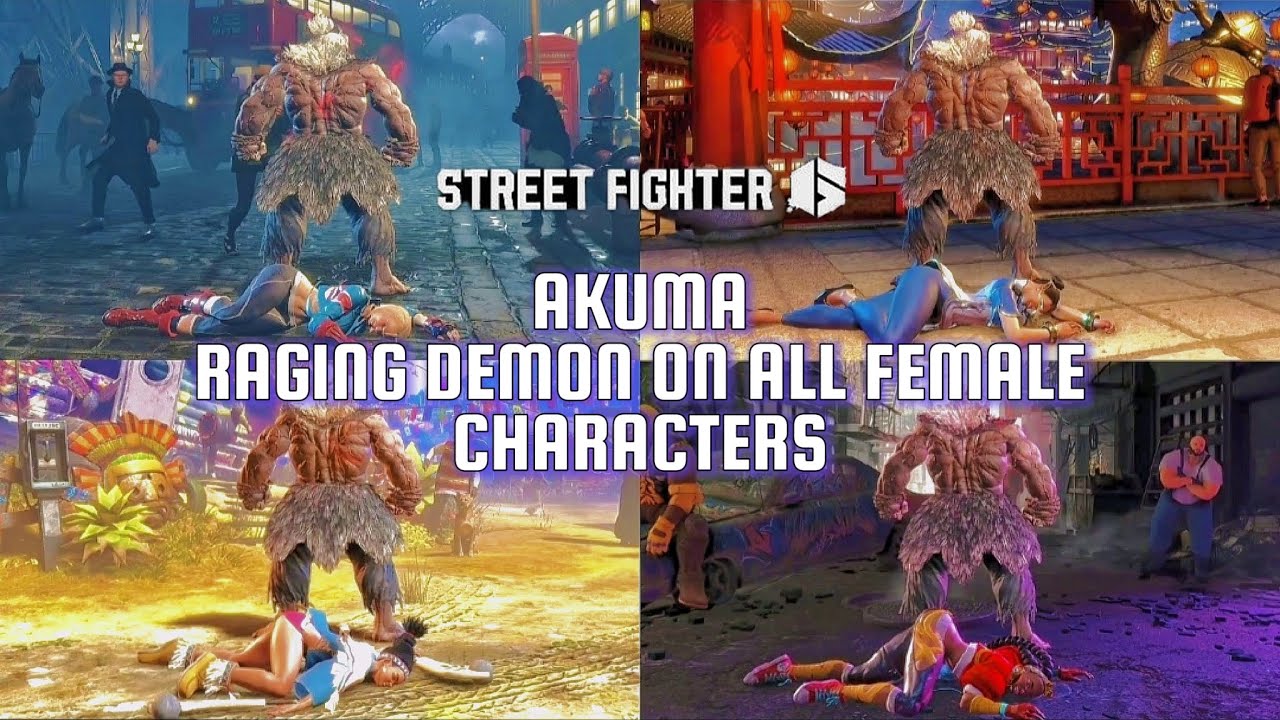 Street Fighter 6 - Akuma Raging Demon On All Female Characters - YouTube