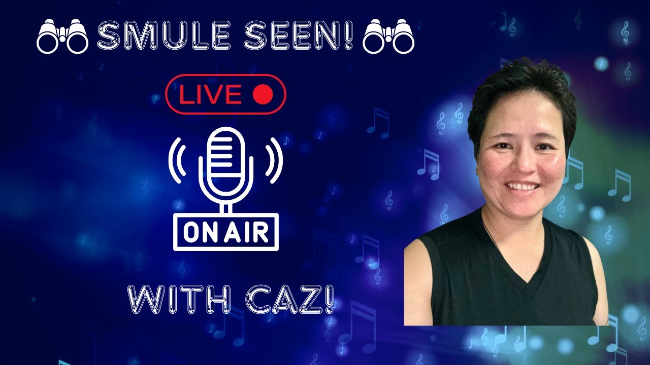 Smule Seen! Live with Caz 8-9-2024 - YouTube
