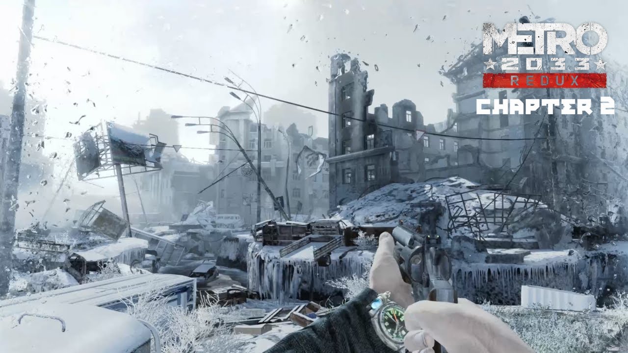 METRO 2033 REDUX | (100%) Ranger Hardcore Walkthrough | CHAPTER 2 ...
