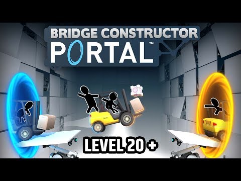 BRIDGE CONSTRUCTOR PORTAL | LEVEL 20+ | Build Bridges with PORTAL - YouTube