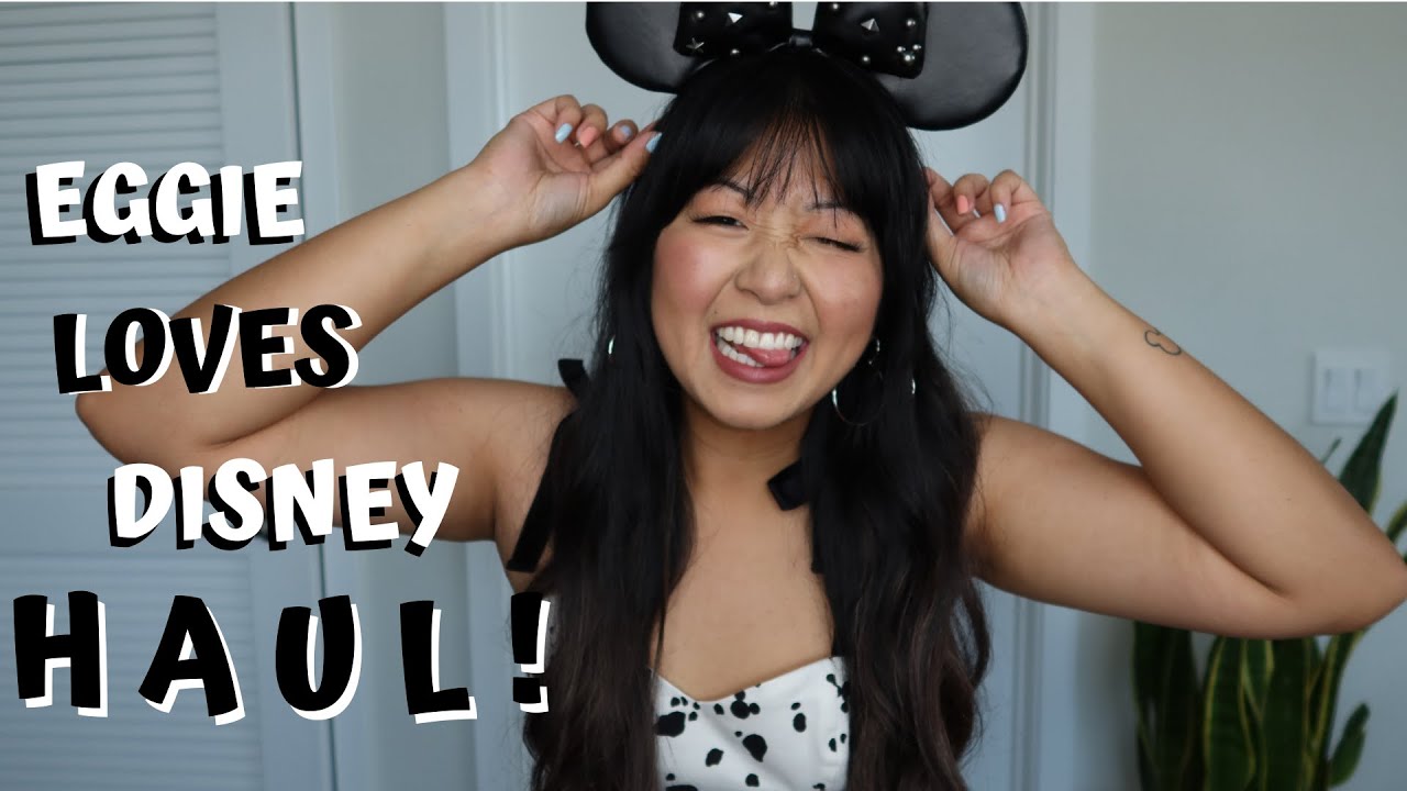 EGGIE LOVES DISNEY HAUL! - YouTube