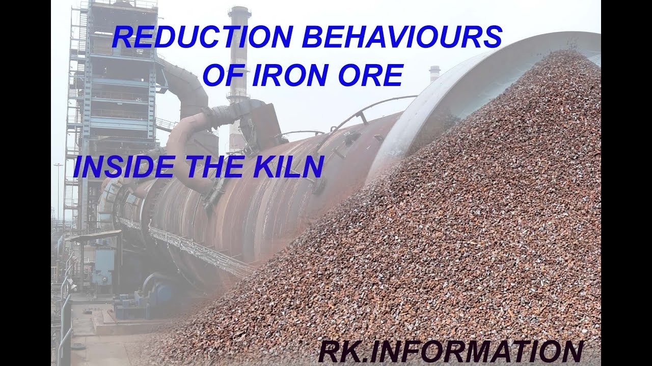 REDUCTION BEHAVIORS OF IRON ORE IN SIDE THE KILN - YouTube