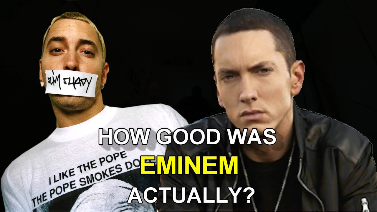 How GOOD was Eminem Actually? - YouTube