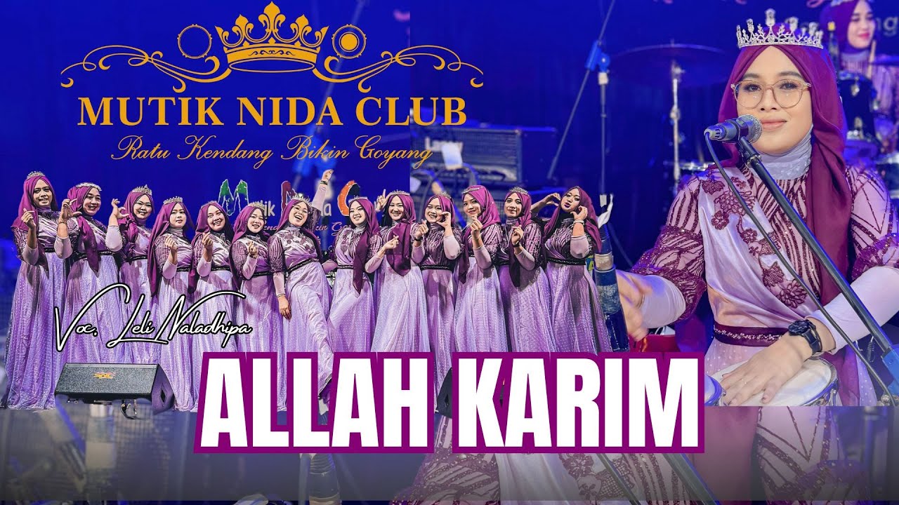 ALLAH KARIM (KOPLO) Voc LELI NALADIPA - ORKES PUTRI MUTIK NIDA CLUB ...