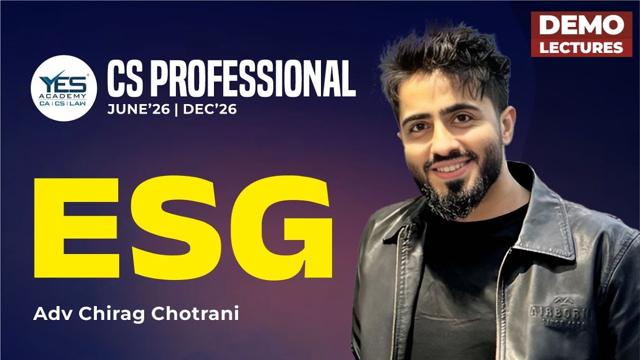 CS Professional ESG Lecture 2 | CS Professional ESG June 26/Dec 26 | Adv Chirag Chotrani - YouTube