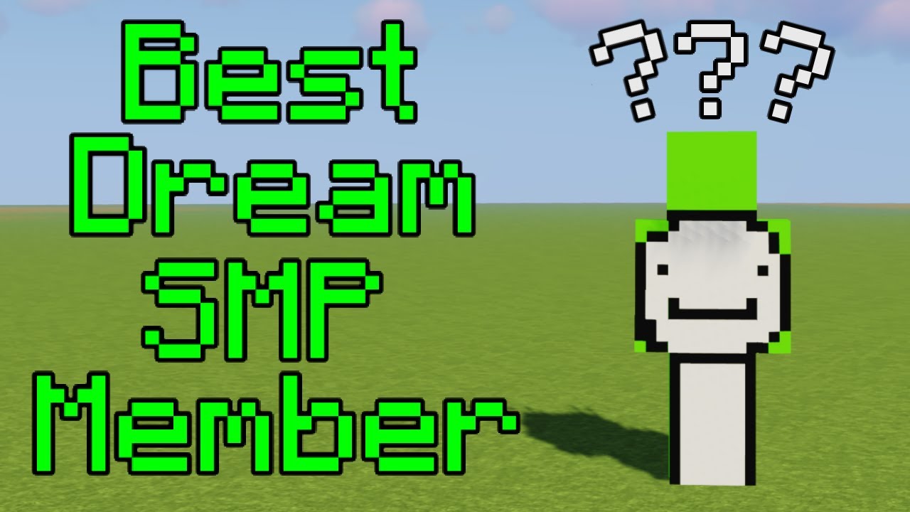 The best Dream SMP member..? - YouTube