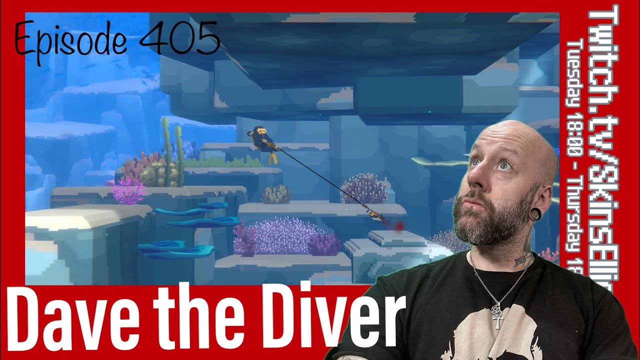 Ep:405 - Something Different - Dave the Diver Demo - 20231205 - YouTube