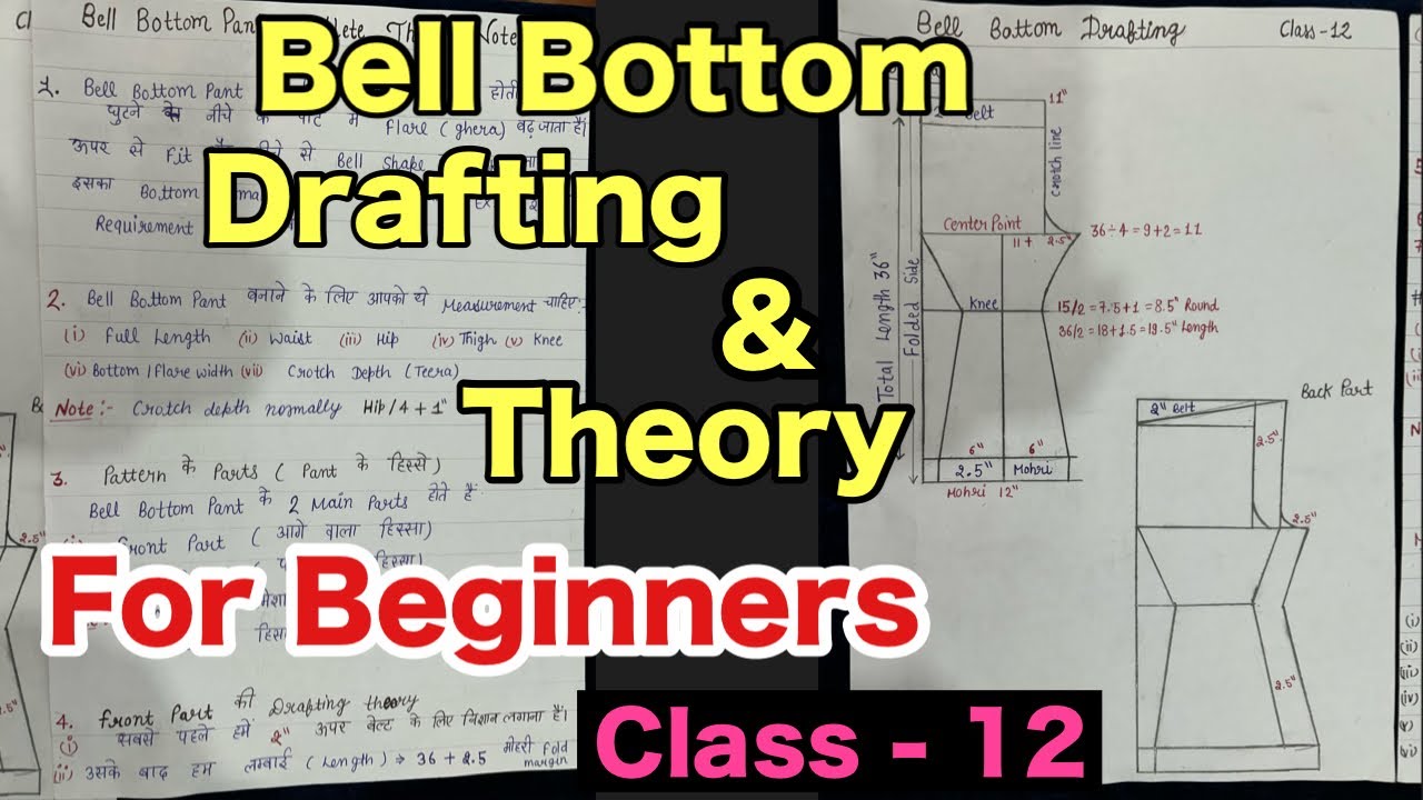 Beginners Bell Bottom pant Drafting & Theory Tutorial || Zero se selai ...