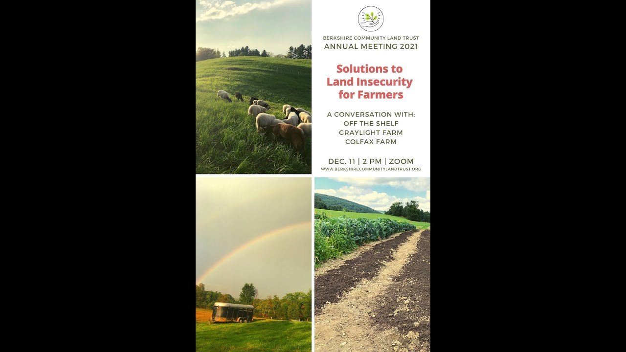 Solutions to Land Insecurity for Farmers: CLT Annual Meeting 2021 - YouTube