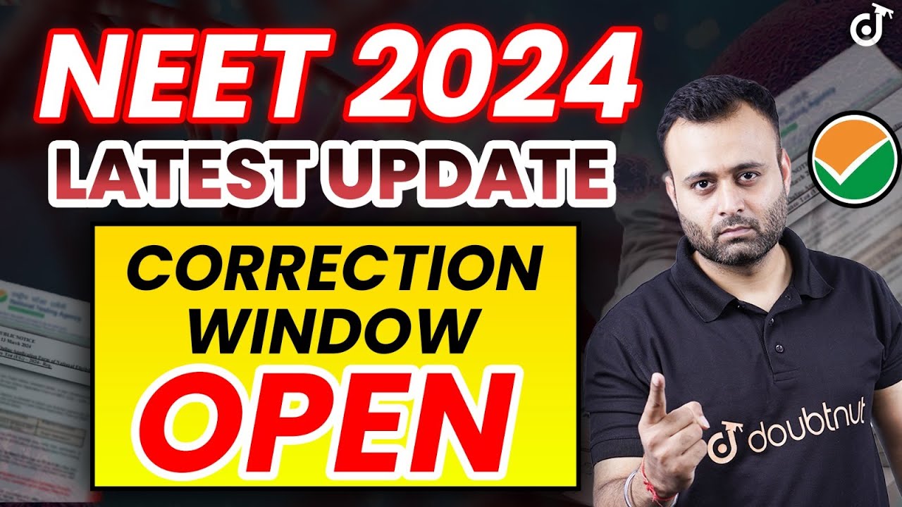NEET 2024 Correction Window Opens | NTA Latest News | Check How to ...