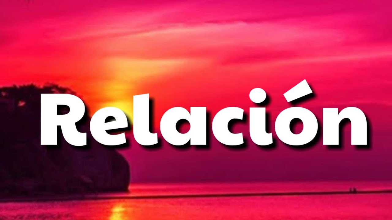 Sech - Relación (Letra/Lyrics) - YouTube