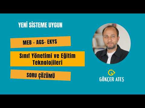 2026- MEB- AGS I Soru Çözümü - Sınıf Yönetimi - Eğitim Teknolojileri