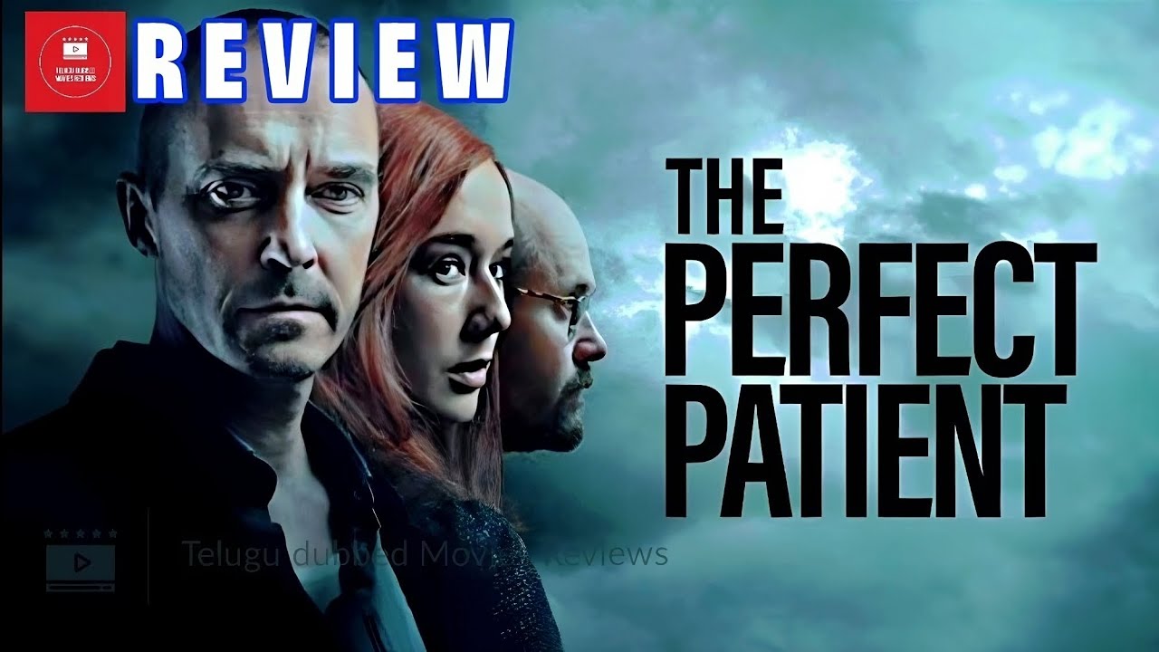 The Perfect patient (2019) Movie Review [Telugu Dubbed Movie Review] - YouTube
