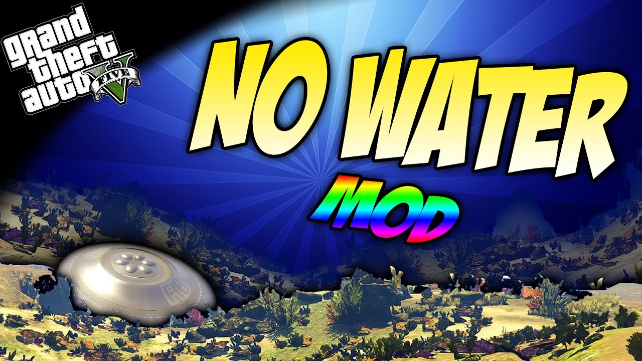 NO WATER MOD | GTA V PC - YouTube