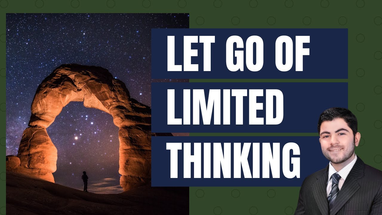 Break the chains of limited thinking - YouTube