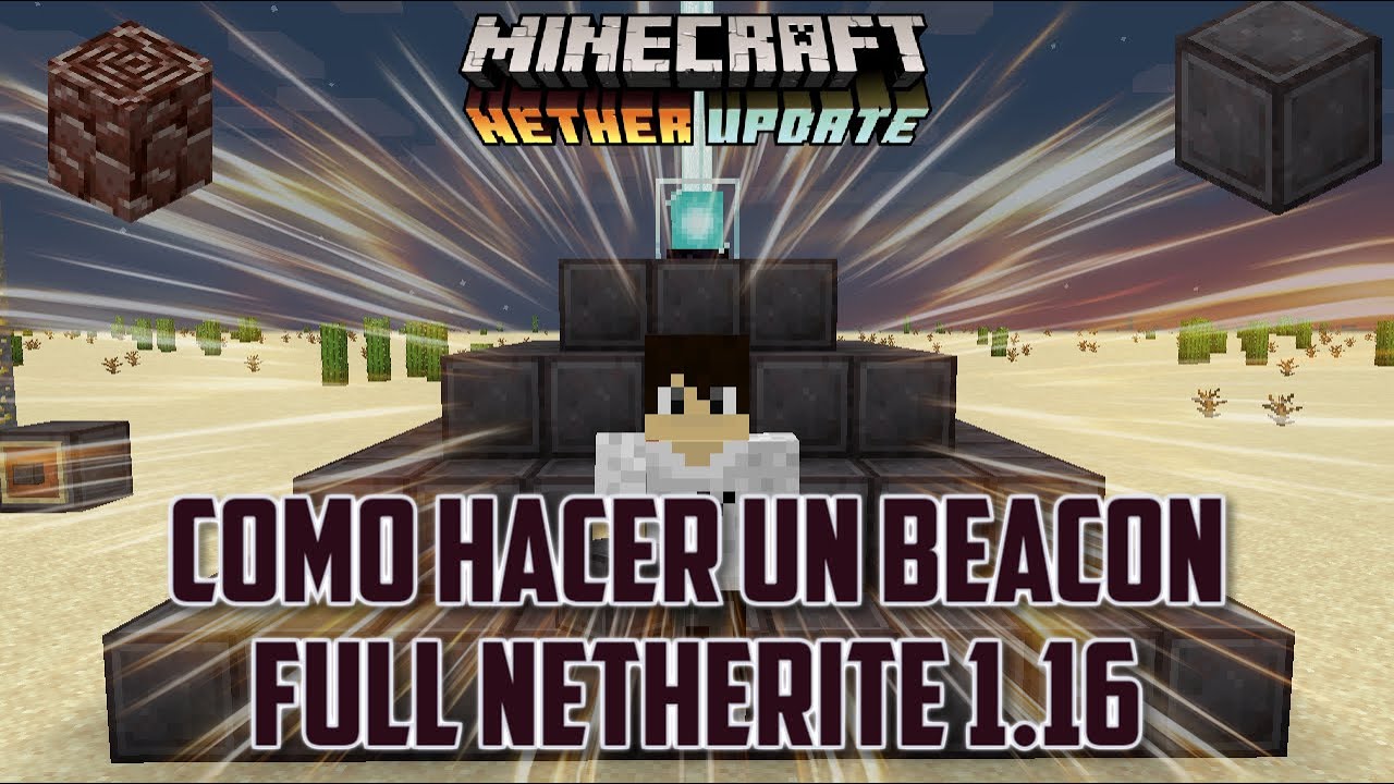 COMO HACER UN BEACON FULL NETHERITE | CUANTO NETHERITE GASTAMOS EN UN ...