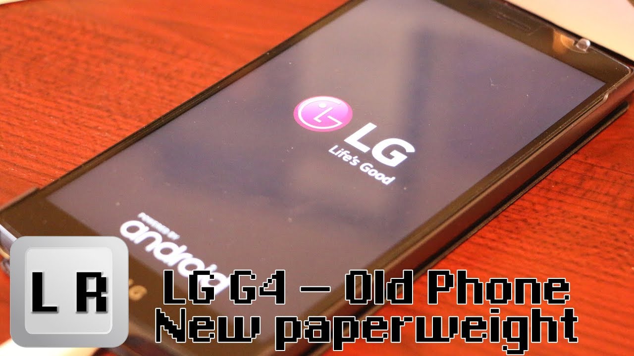 LG G4 Infinite Boot Loop YouTube LG G4 Infinite Boot Loop YouTube