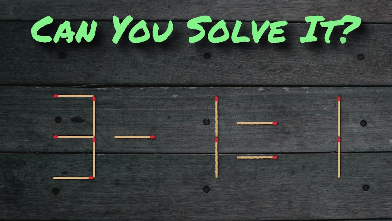 Explore Your Logical Side with These Matchstick Riddles - YouTube