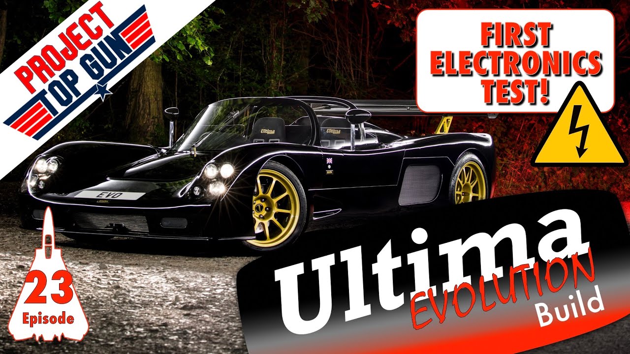 Project 'Top Gun' - First Electrical Test - V10 Ultima Evolution ...