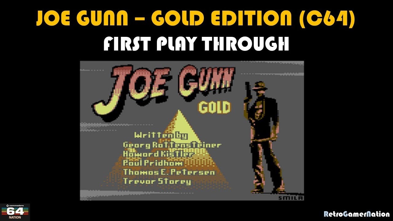 Joe Gunn Gold Edition (C64) - First Run Through Play - YouTube