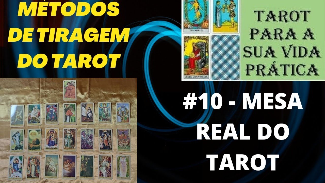# 10 - Método "MESA REAL DO TAROT" - YouTube