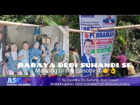 MANCING GRATIS BARAYA DEDI SUHANDI SE, KP. CIJAMBU GUNUNG JAYA - YouTube