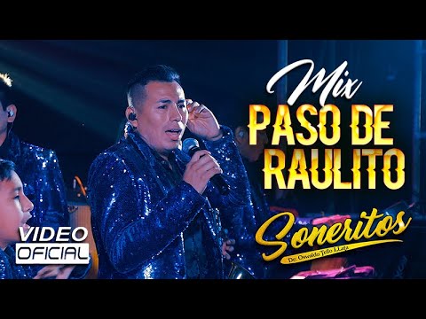 Los Soneritos de Hri - Mix Paso de Raulito - Vídeo Oficial ᴴᴰ 2022 ...