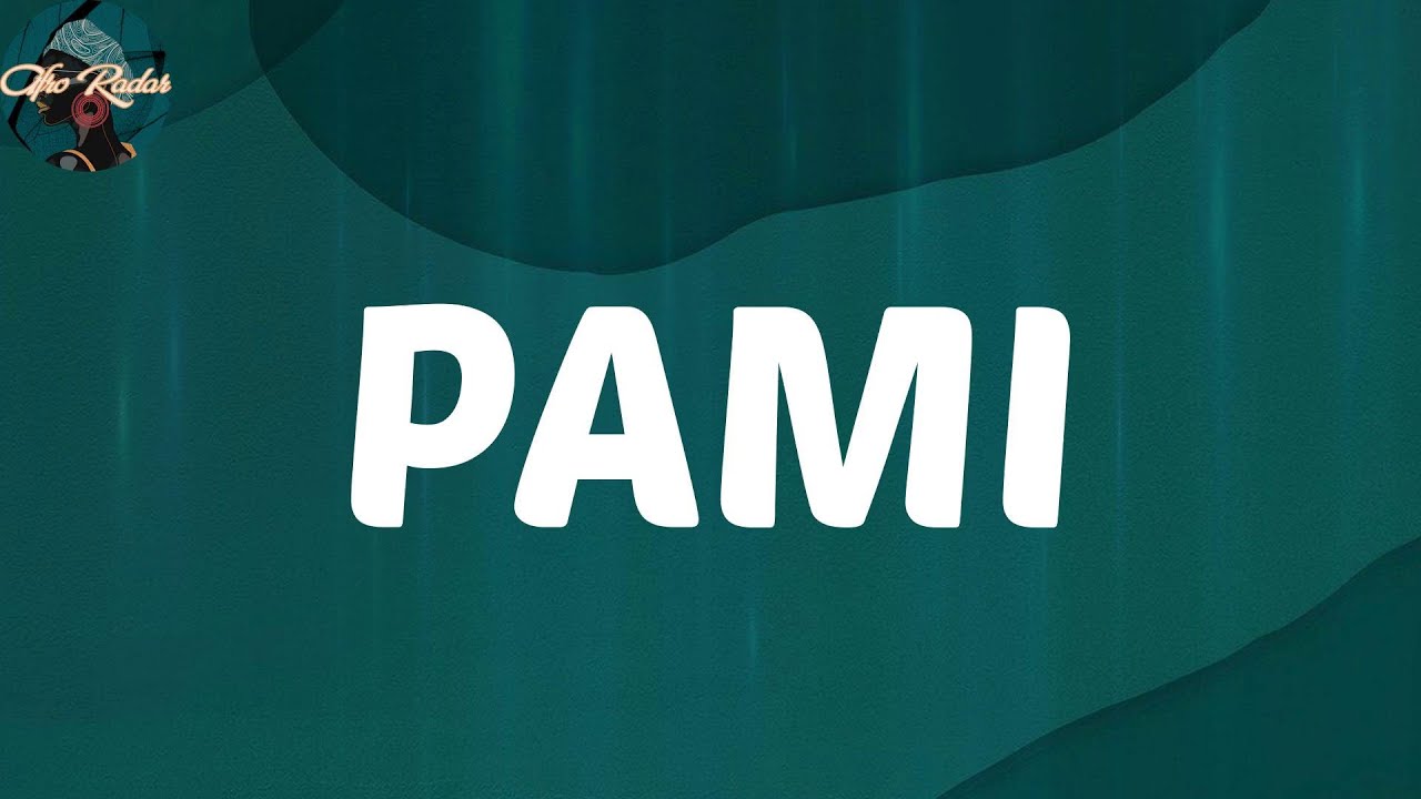 DJ Tunez - PAMI (feat. Wizkid, Adekunle Gold & Omah Lay) (Lyrics) - YouTube