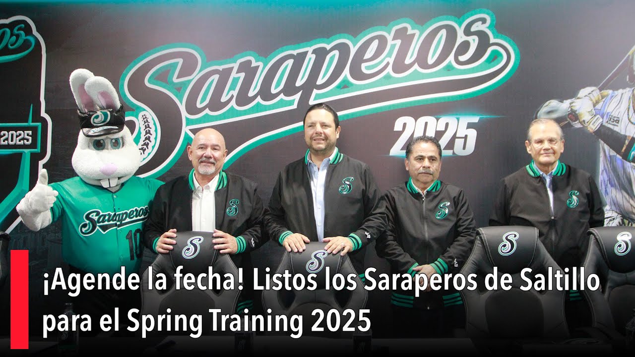 ¡Agende la fecha! Listos los Saraperos de Saltillo para el Spring ...