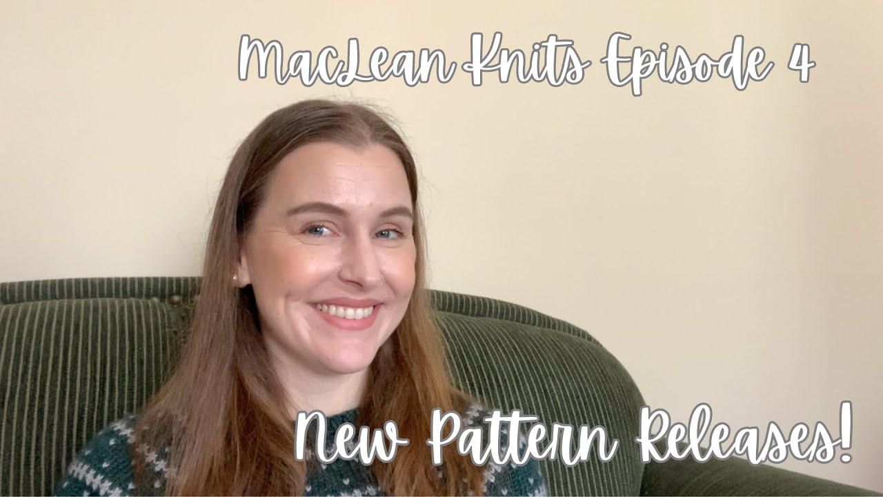 Episode 4 - New Pattern Releases that I'm Excited About! - YouTube