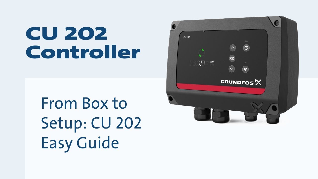 Grundfos CU 202 Controller Unboxing, Features, and Installation Guide ...