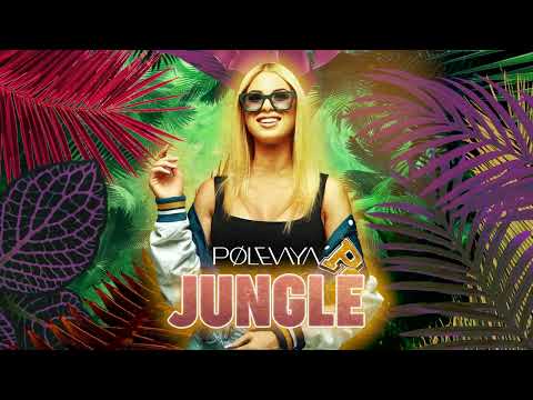 PØLEVAYA-JUNGLE