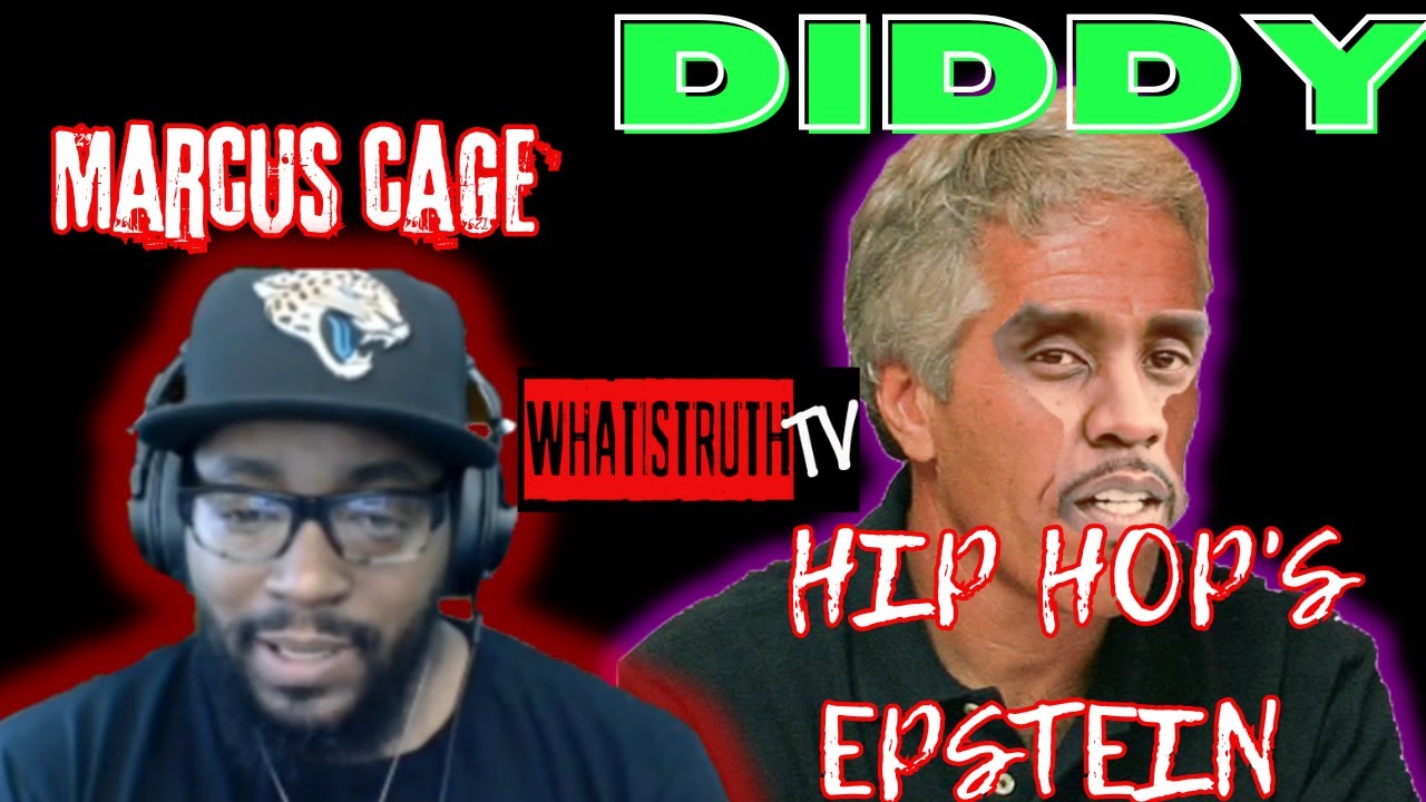 #187 Diddy - Hip Hop's Epstein | Marcus Cage - Political Matrix #diddy ...