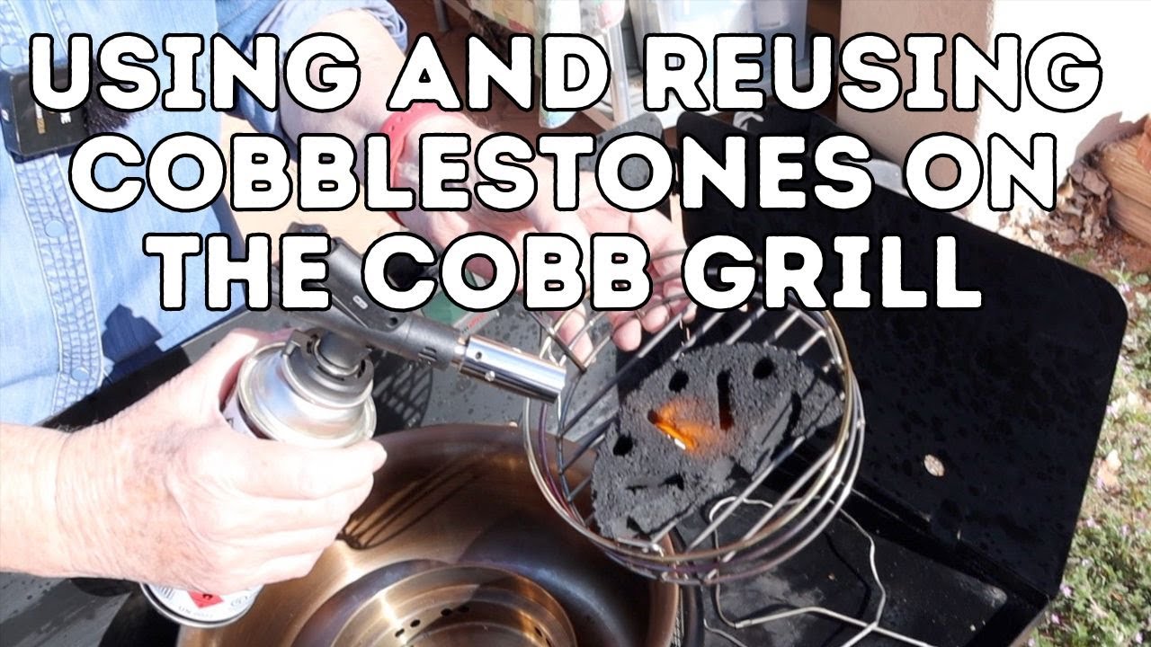 Using and Reusing Cobblestones on the Cobb Grill - YouTube