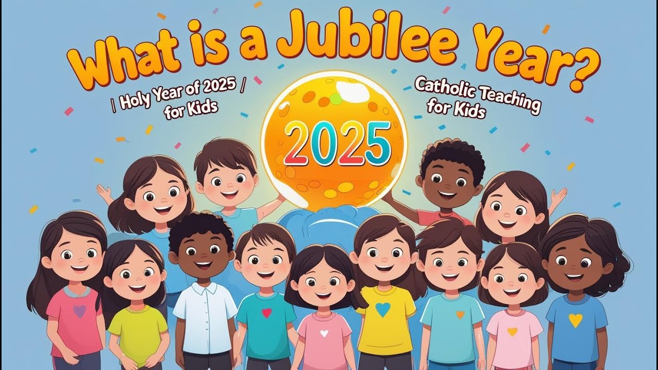 What Is a Jubilee Year? | Holy Year of 2025 | Catholic Teaching for ...