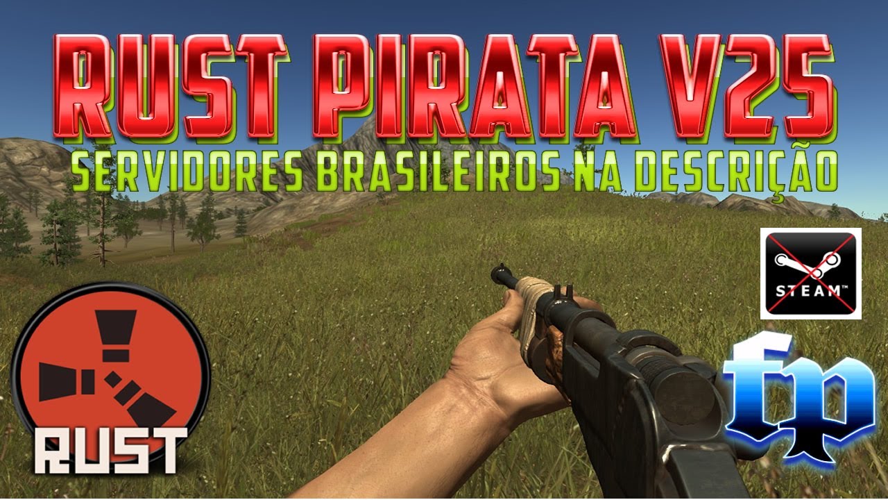 Como Baixar e Instalar RUST V25 2019 Pc Fraco - Servidores Brasileiros ...