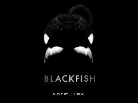 Blackfish - Jeff Beal