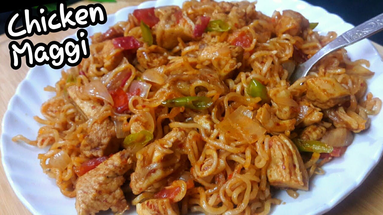Chicken Maggi Recipe | Indian Street Style Chicken Maggi Noodles ...