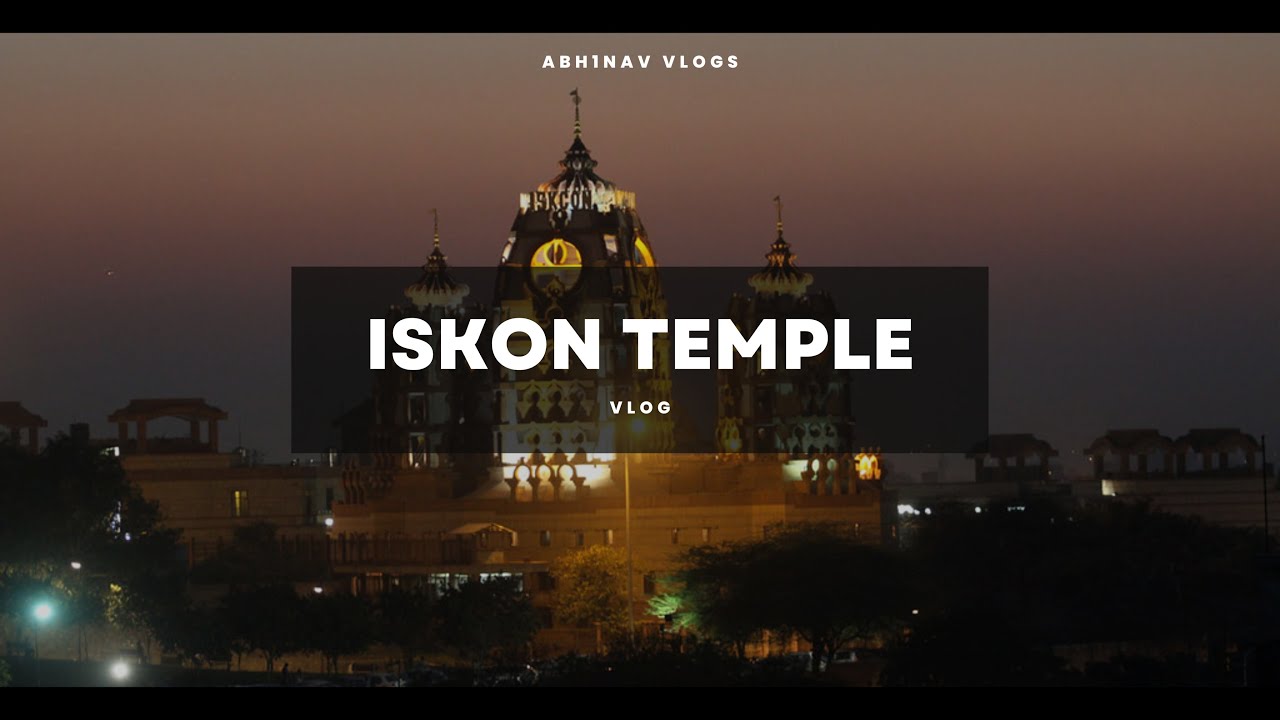 Visiting ISCON Temple for First time!! #iscon #jaishreekrishna - YouTube