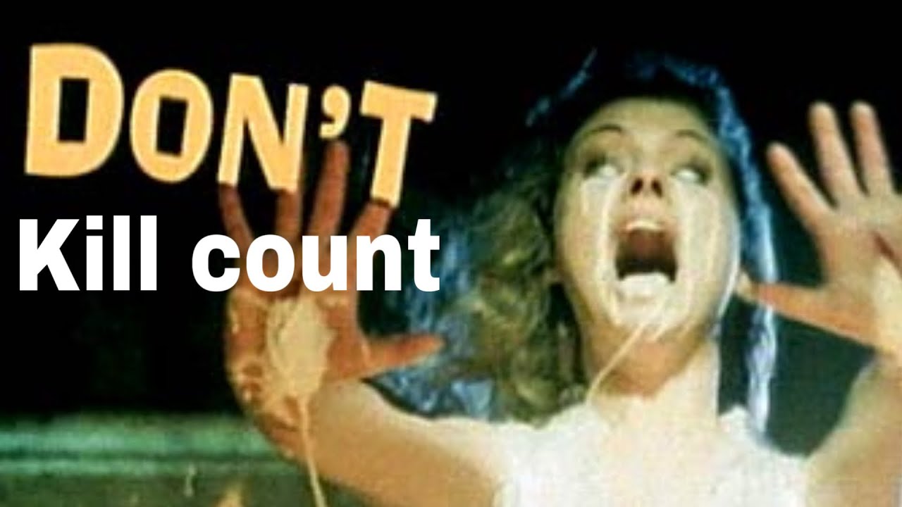 Don't (2007) - kill count S01 - YouTube