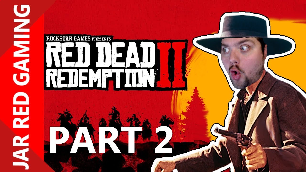 RED DEAD REDEMPTION 2 Gameplay - Part 2 - Playthrough | JarRed Gaming ...