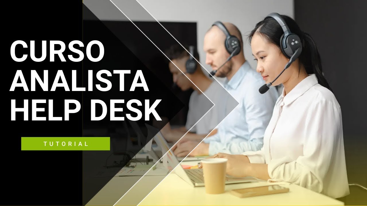 CURSO ANALISTA DE HELP DESK - YouTube