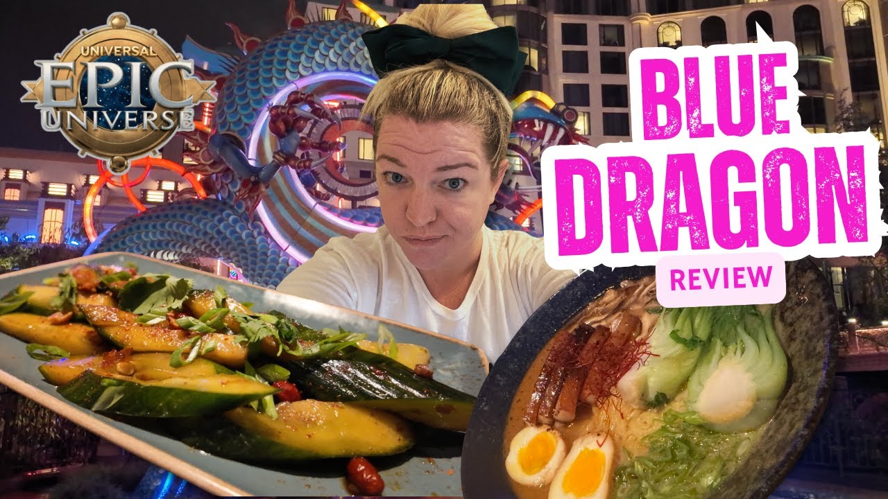 🍵 Blue Dragon Restaurant Review | Exclusive Epic Universe Food| Eating ...