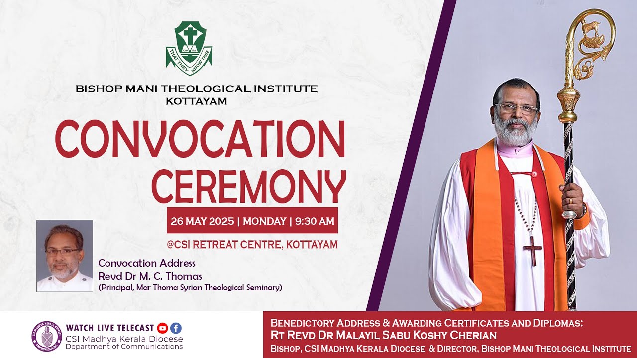 CONVOCATION CEREMONY | BISHOP MANI THEOLOGICAL INSTITUTE KOTTAYAM | 26 ...