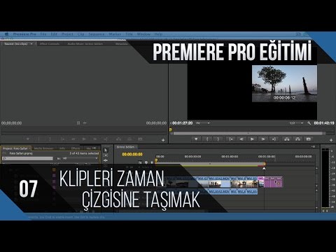 Premiere Pro Eğitimi 07 - Klipleri zaman çizgisine taşımak