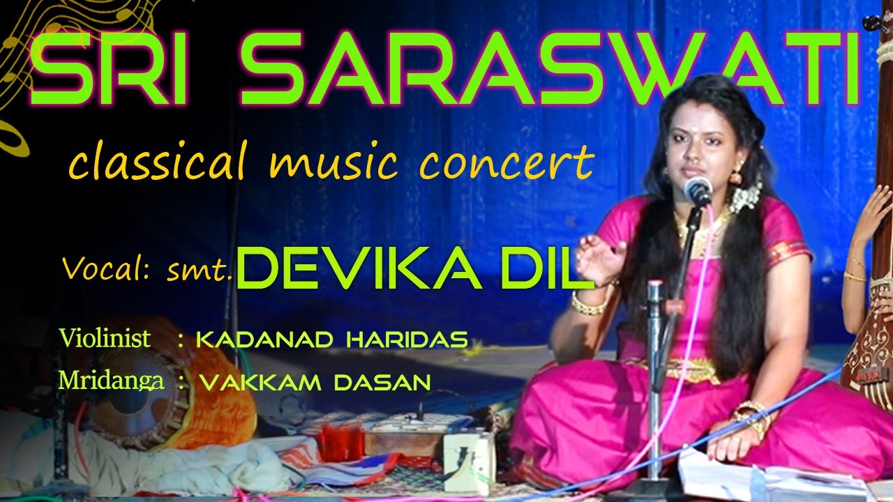 SREE SARASWATHI NAMOSTUTHE | DEVIKA DIL DULCET | DEVIKA DIL - YouTube