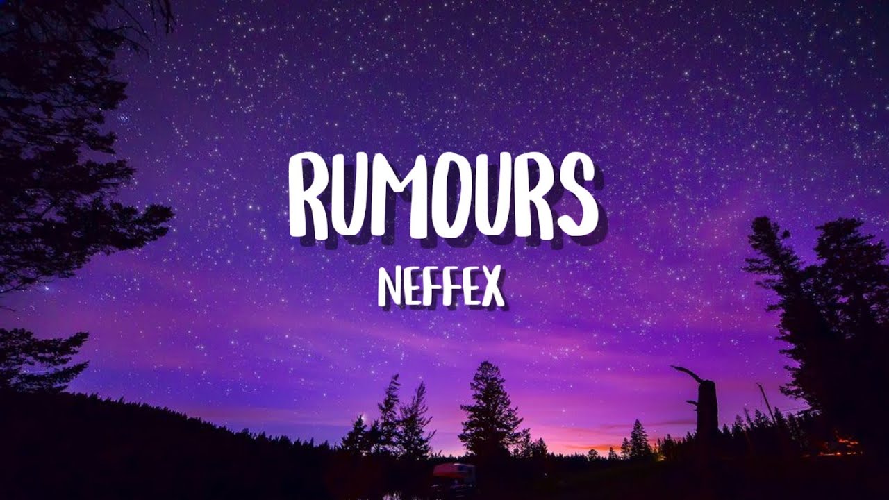 Neffex - Rumors ( Lyrics ) - YouTube